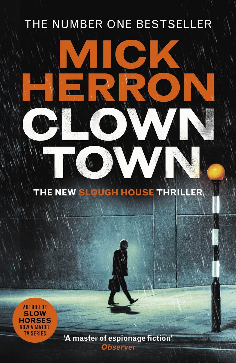 Clown Town by Mick Herron | Hachette UK